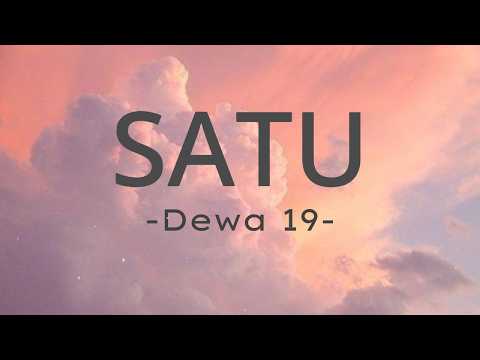 Dewa 19 - Satu - Lirik Music Story