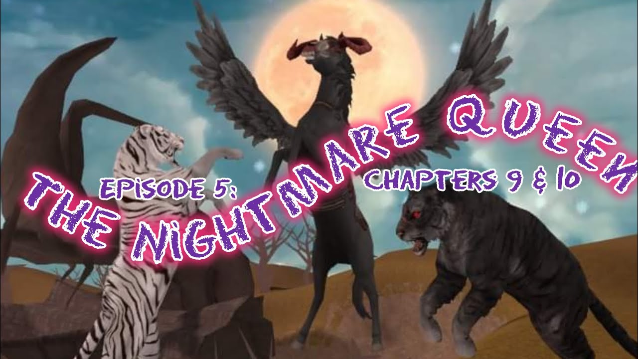 The Nightmare Queen | My Path | Episode 5: Chapters 9 & 10 | WildCraft - YouTube