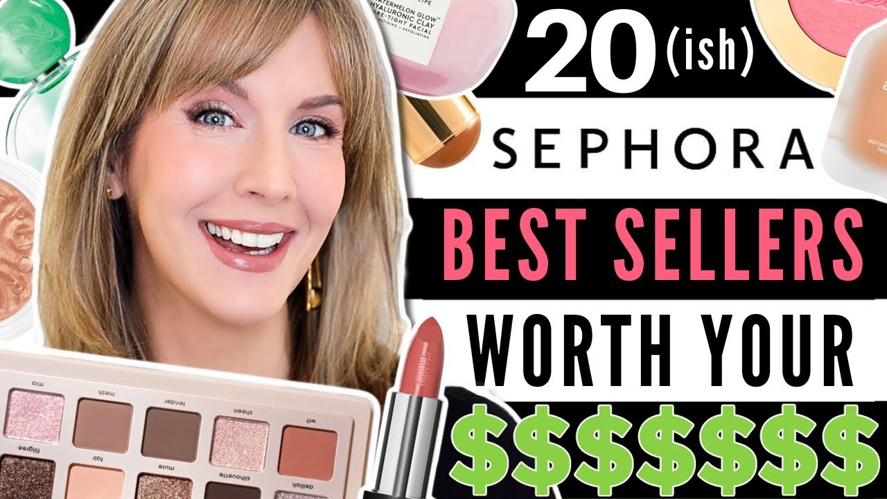 SEPHORA BEST SELLERS THAT ARE WORTH YOUR MONEY | 2024 Sephora Savings ...