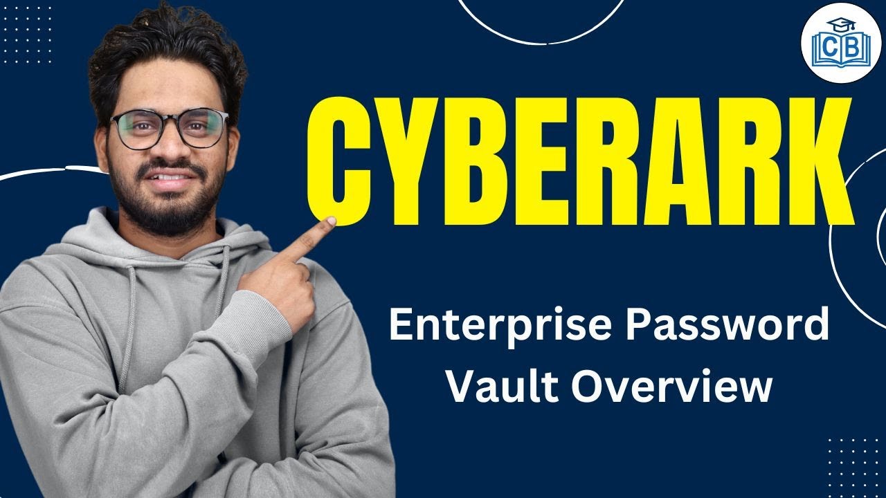 CyberArk Enterprise Password Vault Overview | Enterprise Password Vault ...