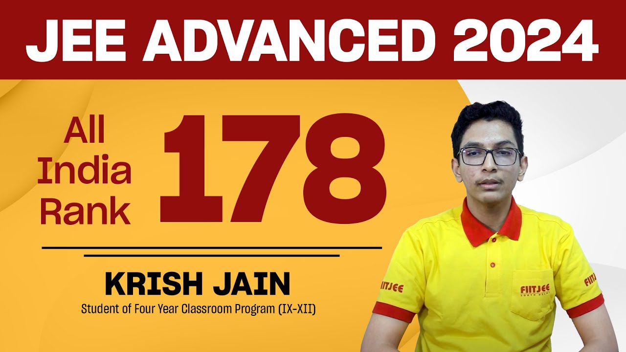 KRISH JAIN - AIR 178 in JEE Advanced 2024 - YouTube