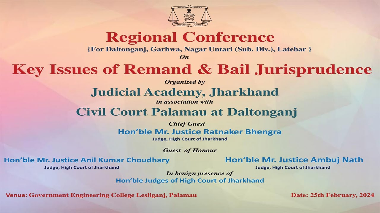 Regional Conference on “Key Issues of Remand & Bail Jurisprudence ...
