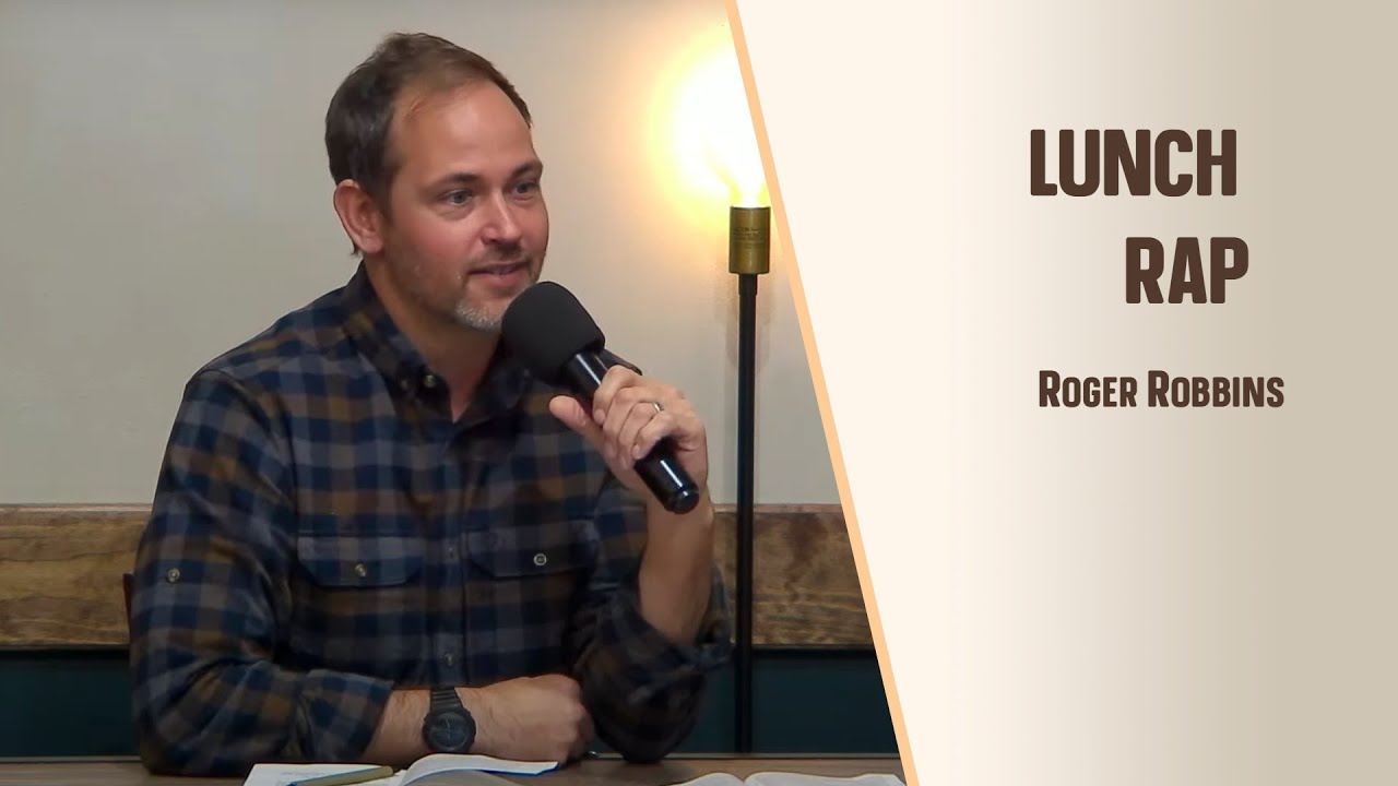 Lunch Rap | Roger Robbins // Greater Grace Church - YouTube