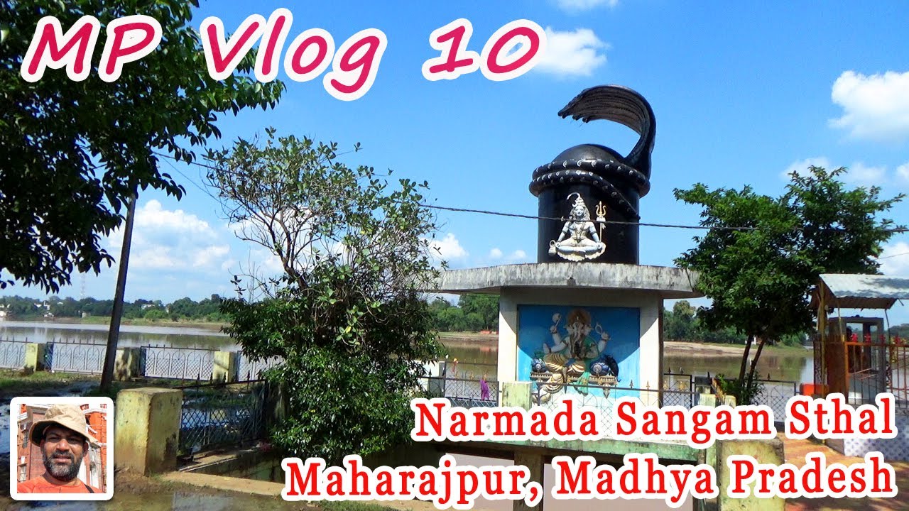 MP Vlog 10, Narmada Sangam Sthal Maharajpur Mandla, Places To Visit In ...