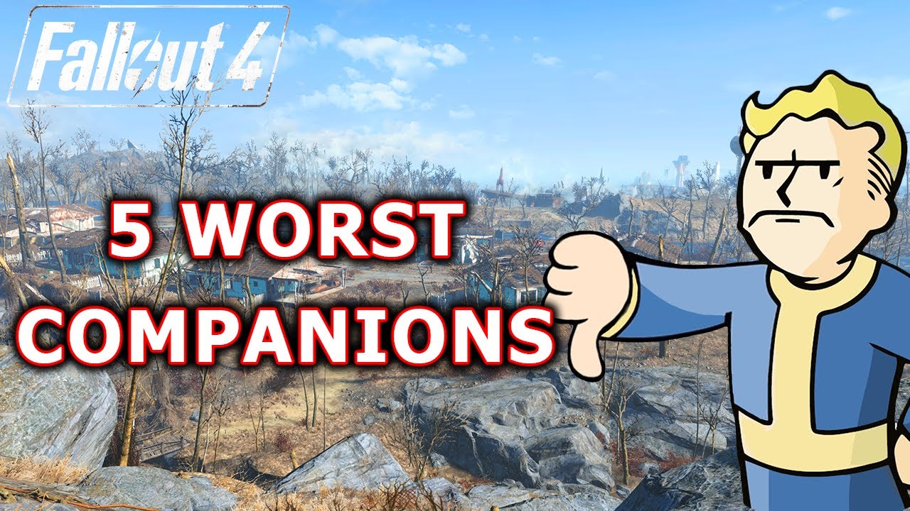 The 5 worst companions in Fallout 4 - YouTube