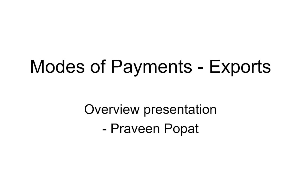 International Used Modes of Payments. - YouTube
