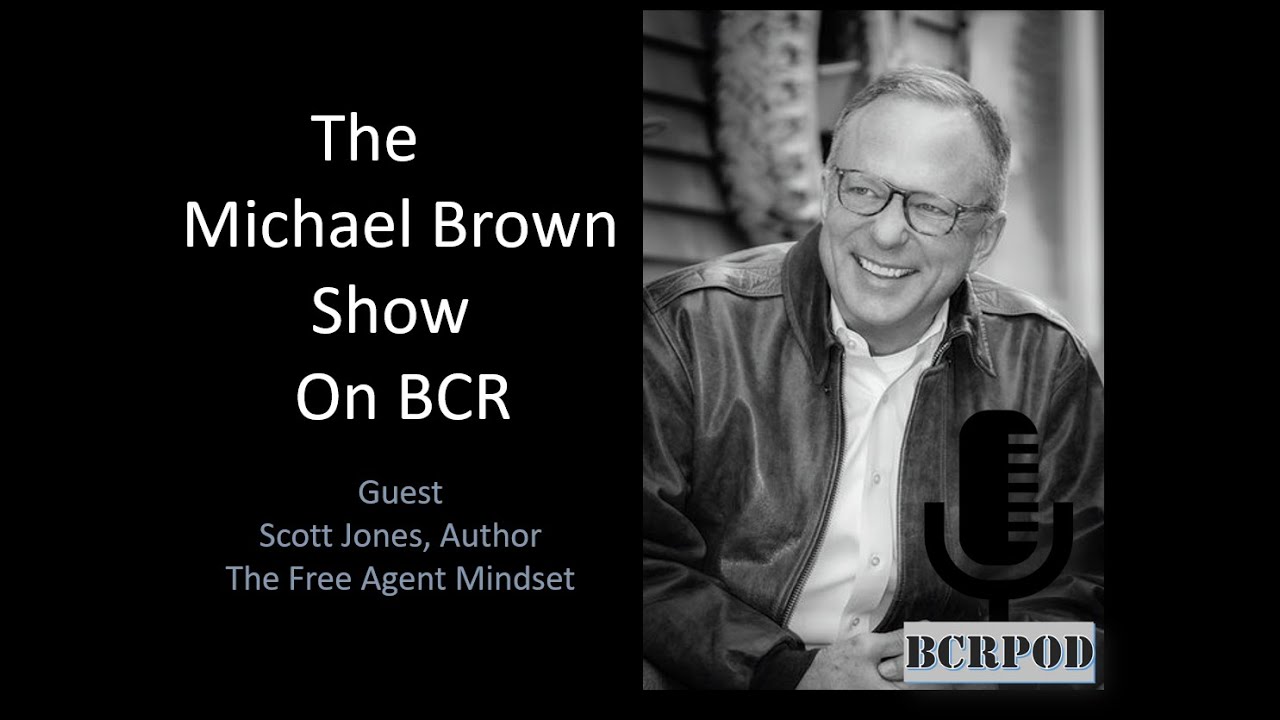 Interview with Scott Jones, Author-The Free Agent Mindset - YouTube