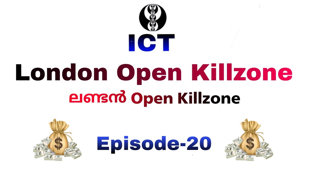 ICT London Open Killzone| Episode-20| #smc #forex #ict malayalam - YouTube