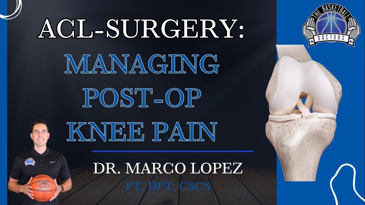Post Operative Knee Pain Following ACL Surgery - YouTube