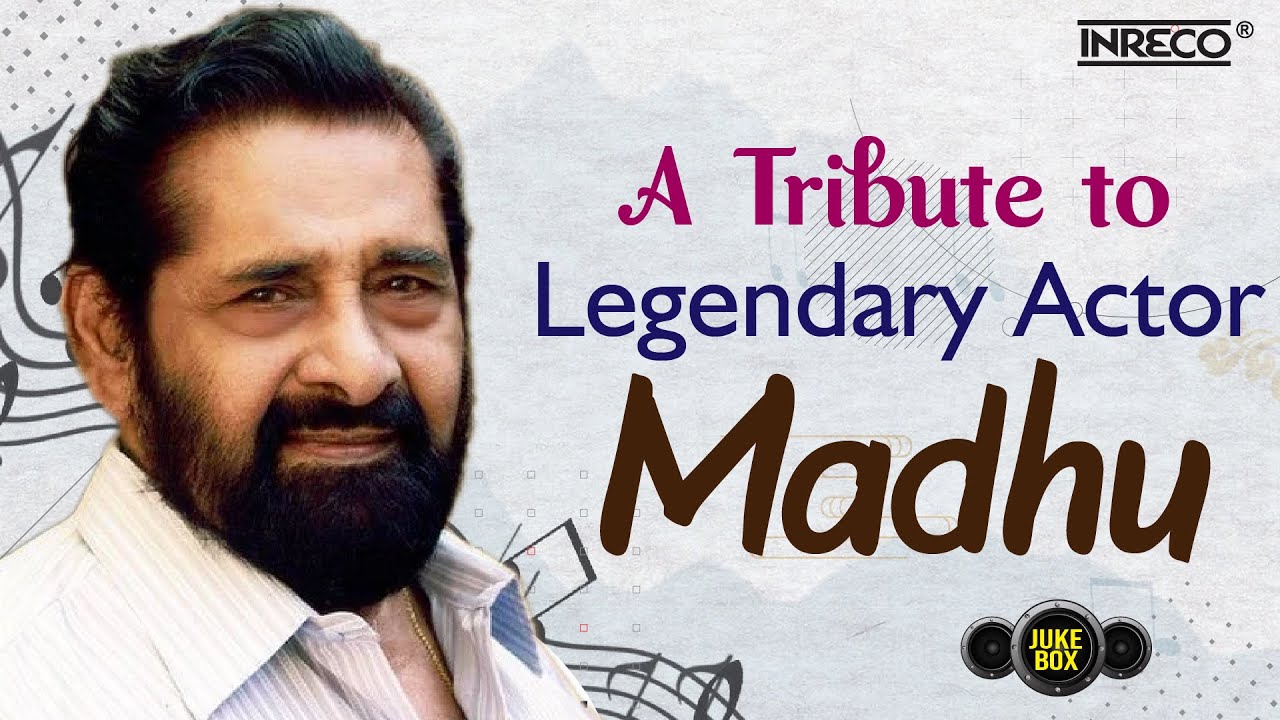 Madhu: A legend of Malayalam cinema | A Tribute to Legendary Actor ...