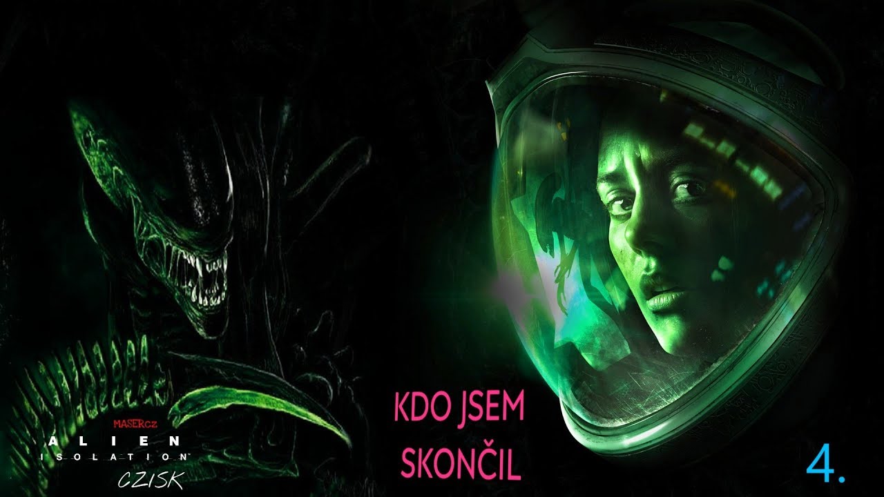 ALIEN :ISOLATION-Kde jsem skončil 4. CZ/SK - YouTube