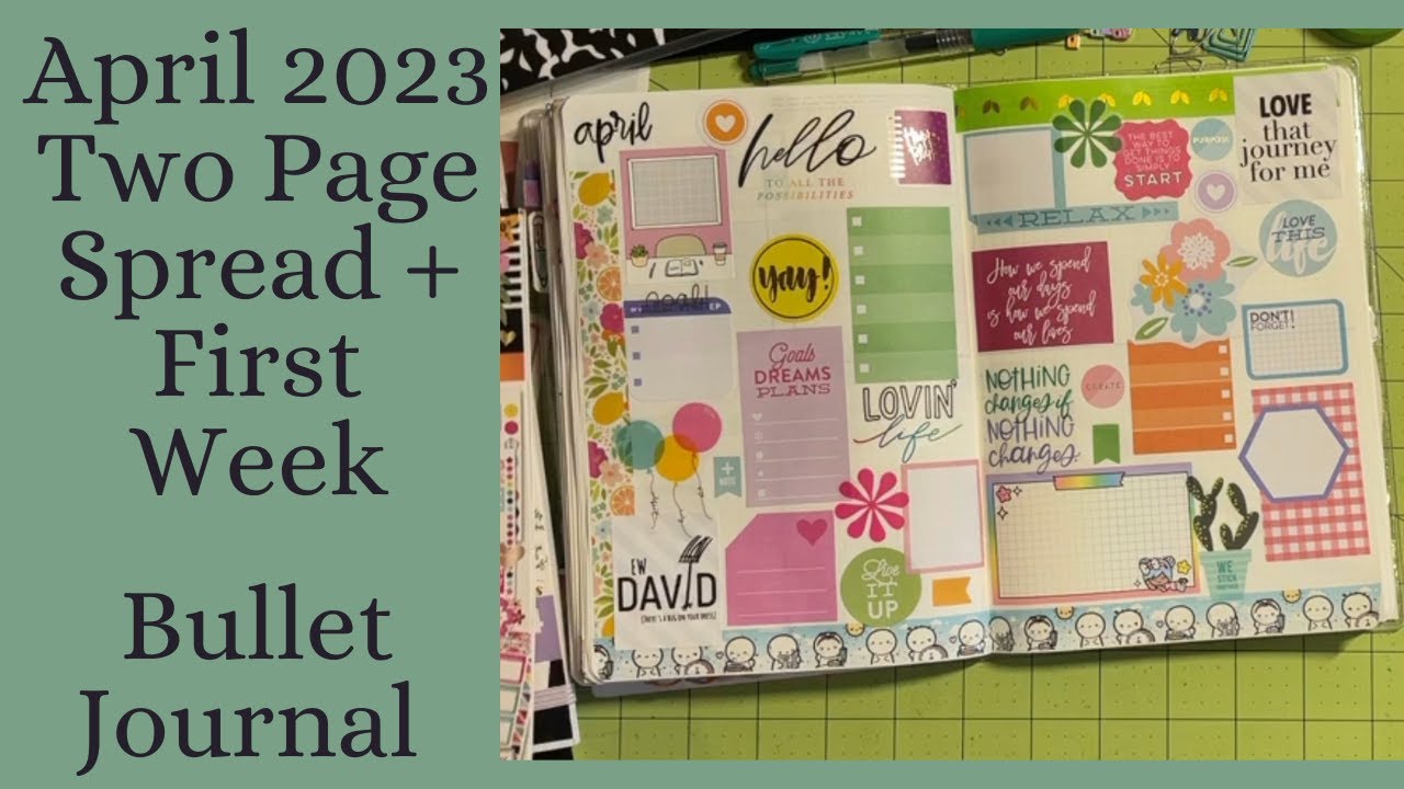 April Two Page Spread Plus First Week | April 2023 Bullet Journal - YouTube