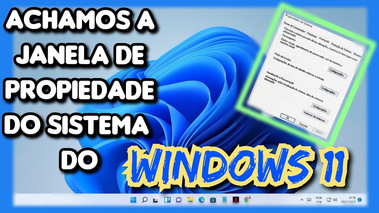 COMO ACHAR A JANELA DE PROPRIEDADES DO SISTEMA NO WINDOWS 11 - YouTube