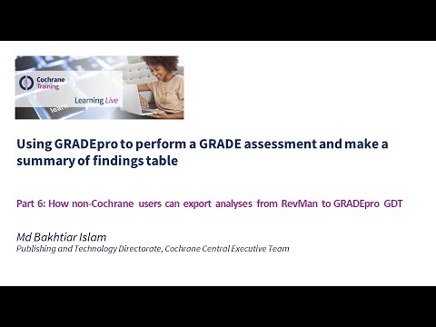 Part 6: How non-Cochrane users can export analyses from RevMan to GRADEpro GDT - YouTube