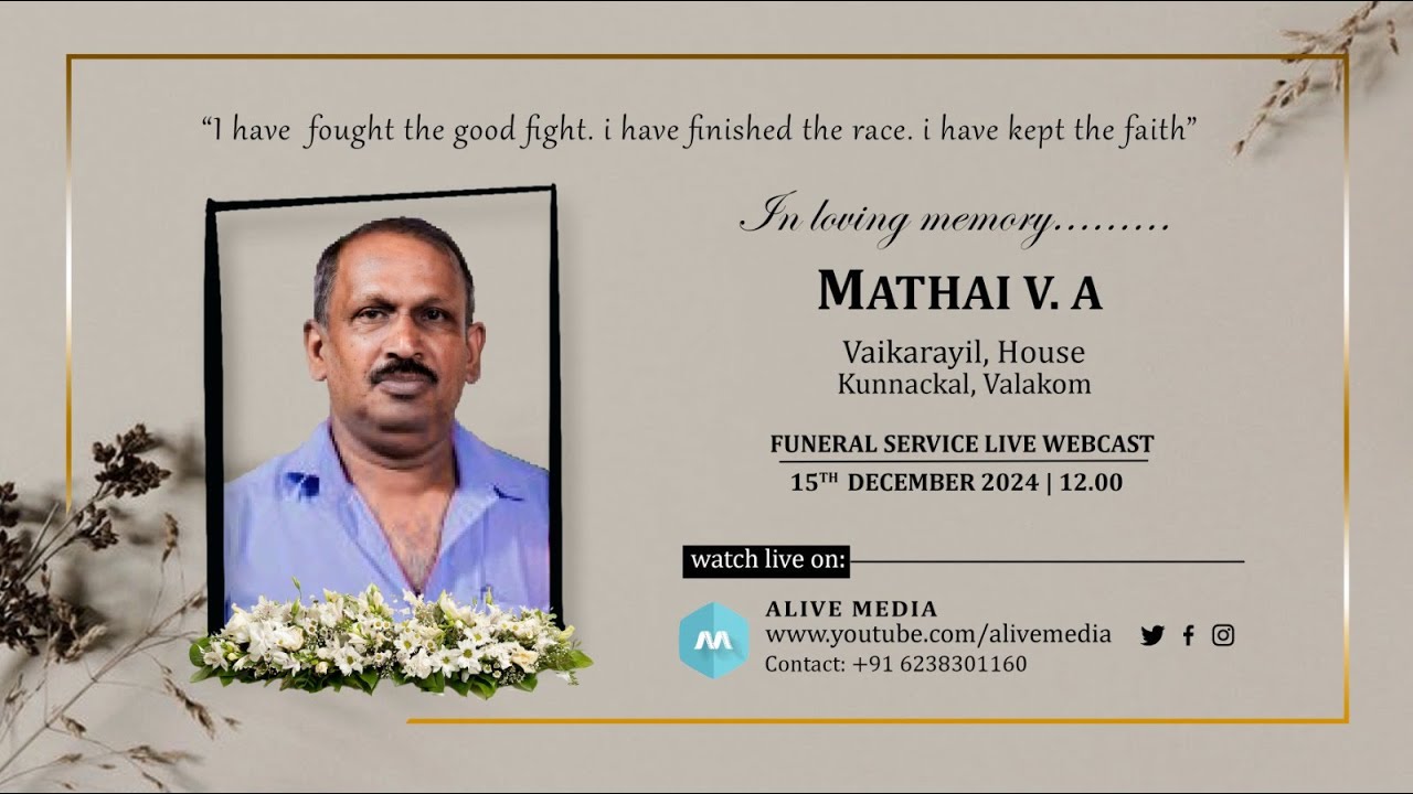MATHAI V.A | FUNERAL LIVE WEBCAST | 15-12-2024 | ALIVE MEDIA - YouTube