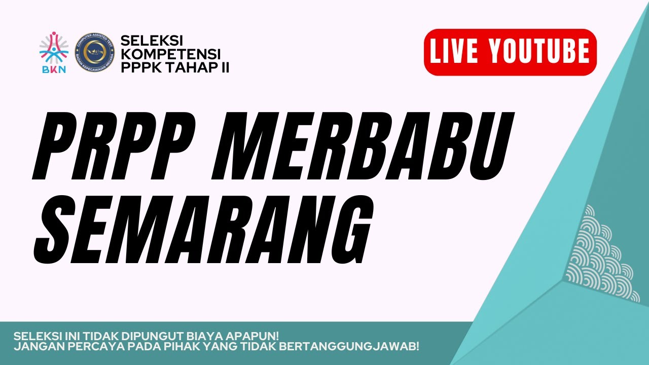 Gedung Merbabu PRPP (Semarang 2) | SELKOM PPPK Tahap II 2025 | Selasa ...