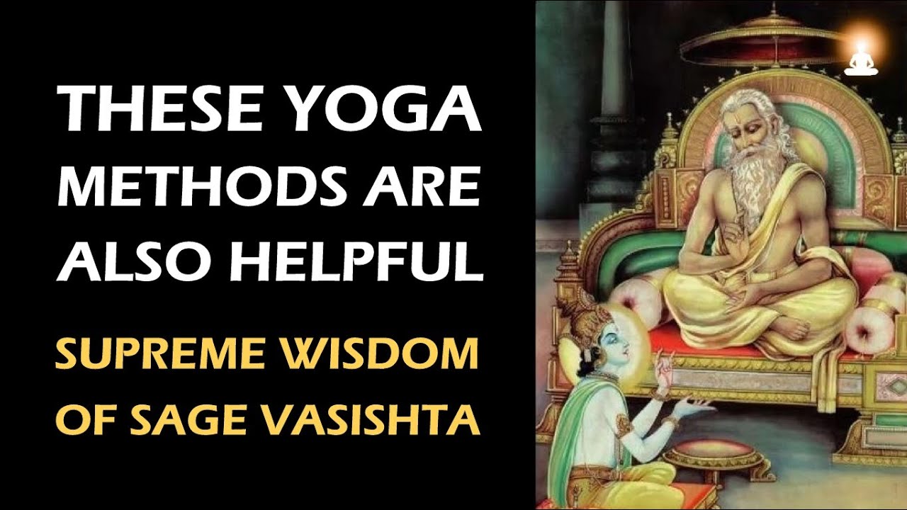 Supreme Wisdom of Sage Vasishta - Ep 165 | Practice Yoga Methods ...
