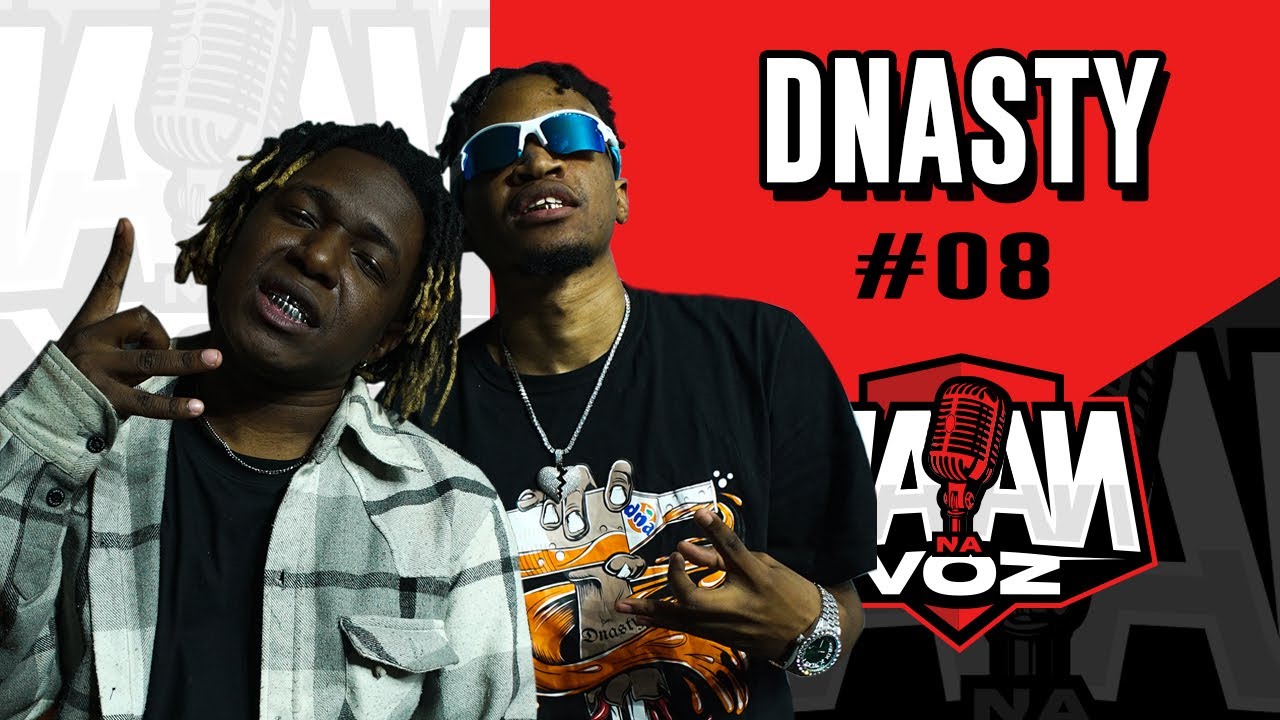 DNASTY - NAAN NA VOZ Podcast #08 - YouTube
