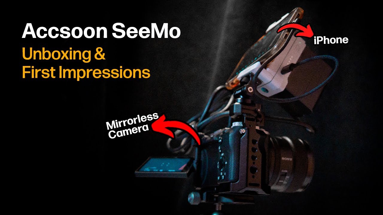 Accsoon SeeMo: Unboxing & First Impressions - YouTube