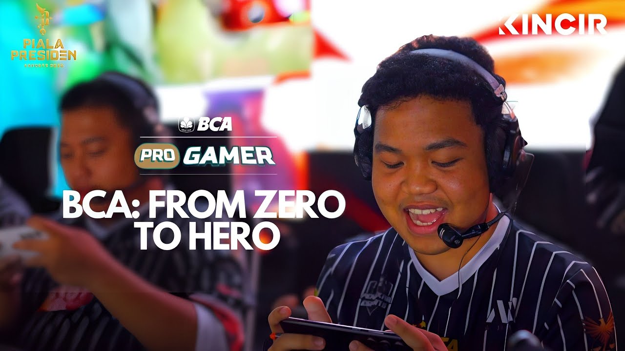 BCA: From Zero to Hero | Piala Presiden Esports 2023 - YouTube