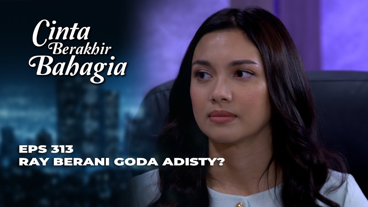 RENO GAK SABAR MAU PUNYA ANAK LAGI‼️ TAPI AYU MALAH KETAKUTAN? - CINTA BERAKHIR BAHAGIA EPS 313 ...