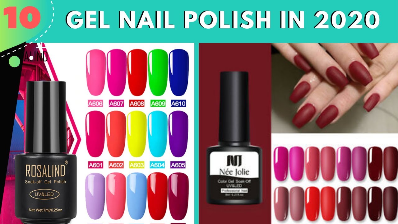 Top 10 Gel Nail Polish in 2020 - YouTube