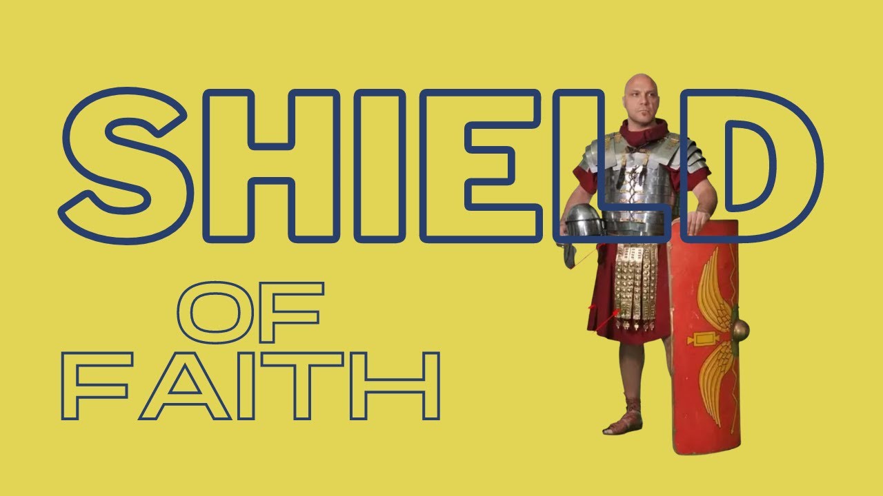 What is a Shield of Faith? - YouTube
