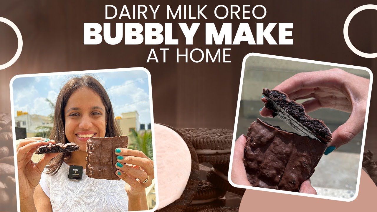 Sasta DairyMilk Oreo Bubbly at Home Recipe 🤤 | Chocolate Recipe | So ...