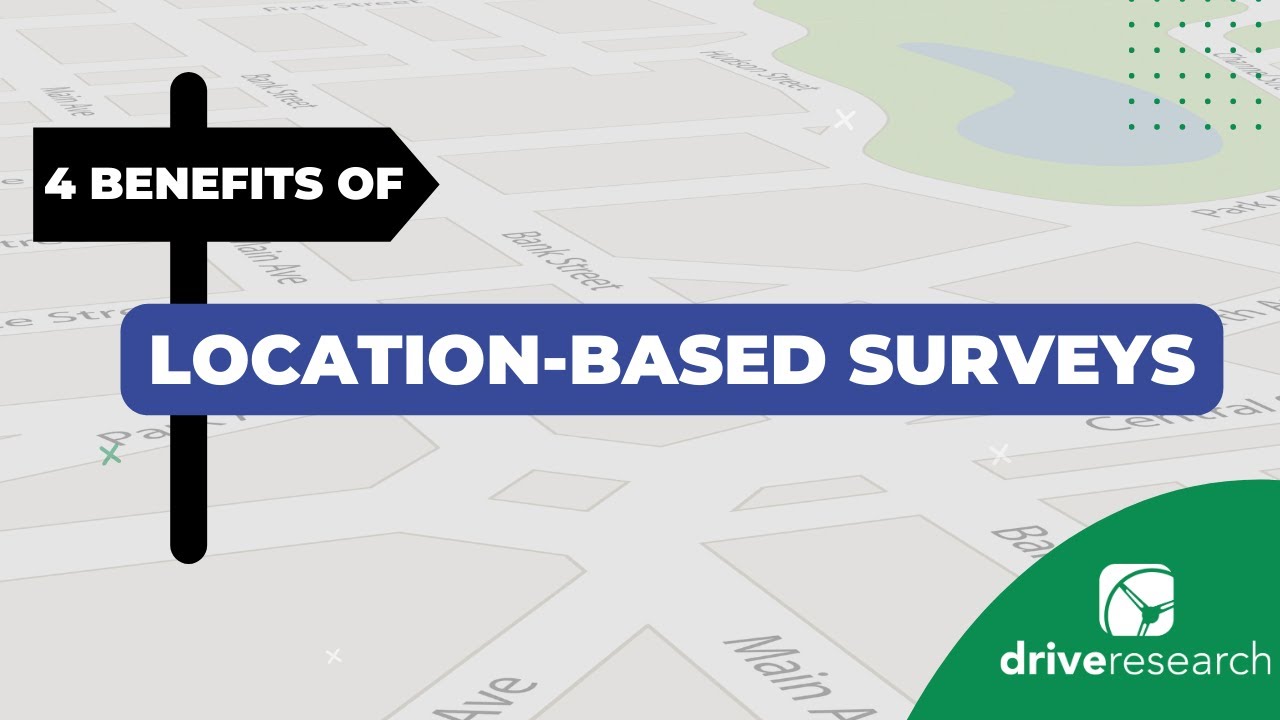 4 Benefits of Location-Based Surveys - YouTube