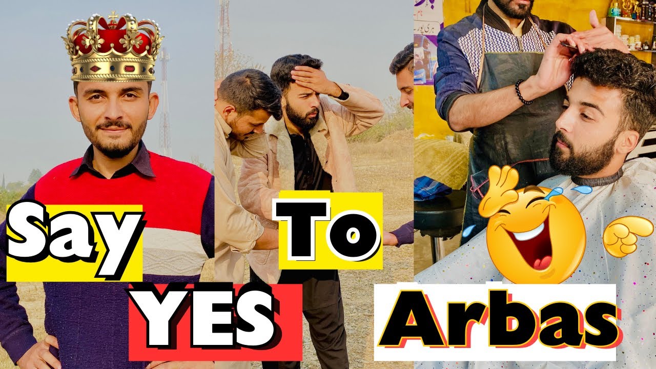 Say Yes To Arbas😂 | Ab Tak Ki Sab Sy Entertaining Video🤣Cutting b krwai😭|Most Difficult Video🥺 ...