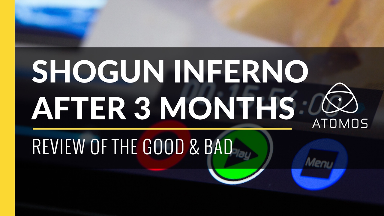 3 Months with the Atomos Shogun Inferno - YouTube