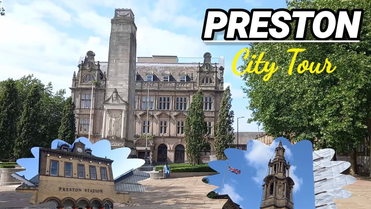 PRESTON / City Tour - YouTube