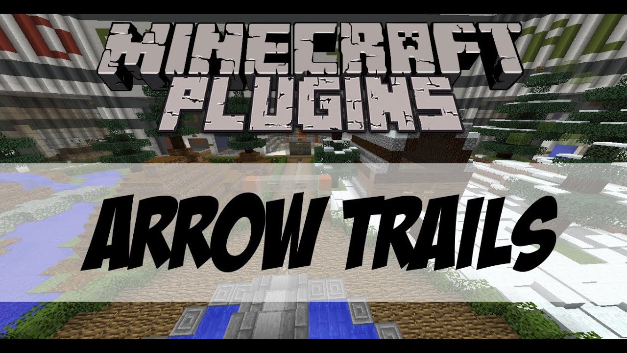 Minecraft Plugin Spotlight | Arrow Trails by shadowfox741 - YouTube