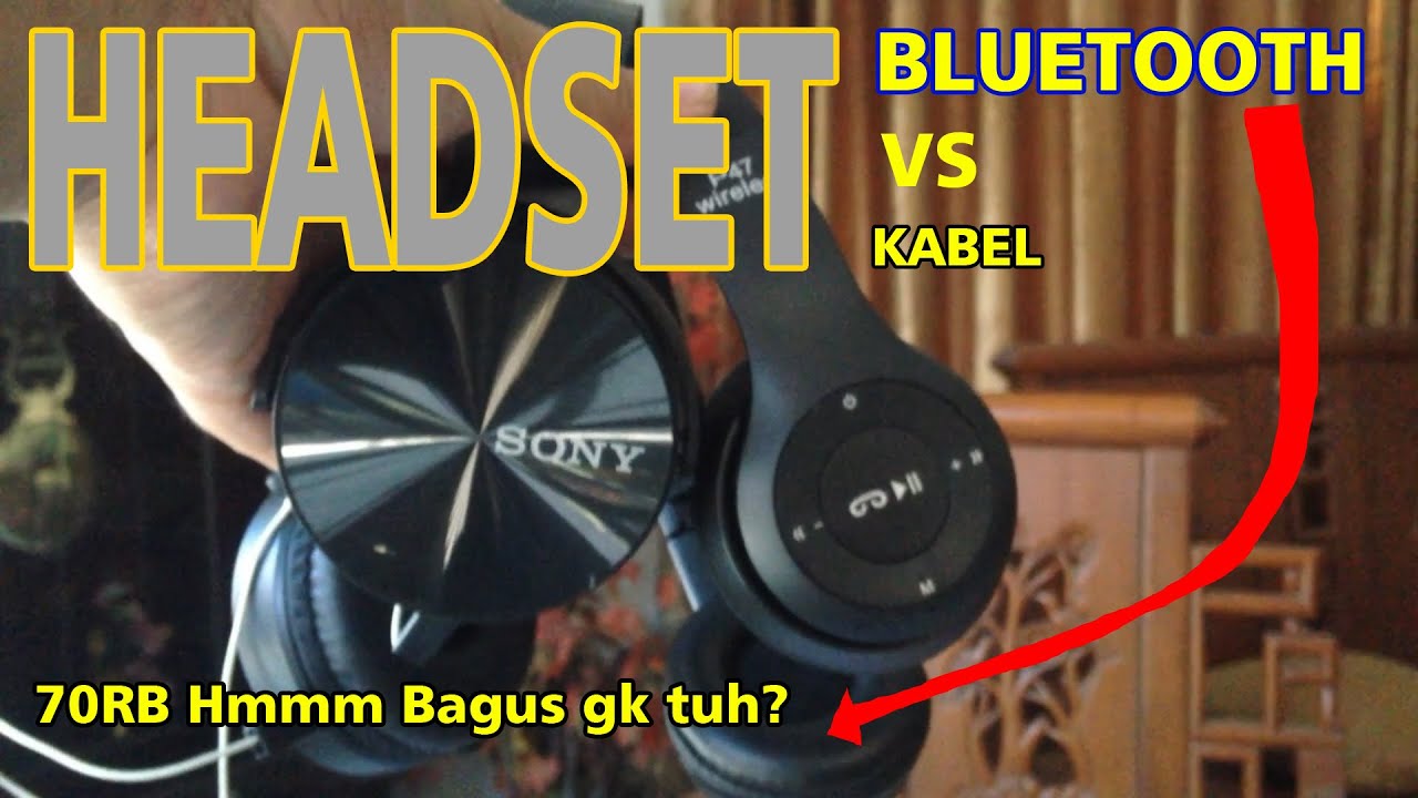 Headset Bluetooth VS Headset Kabel...bagus mana??? - YouTube