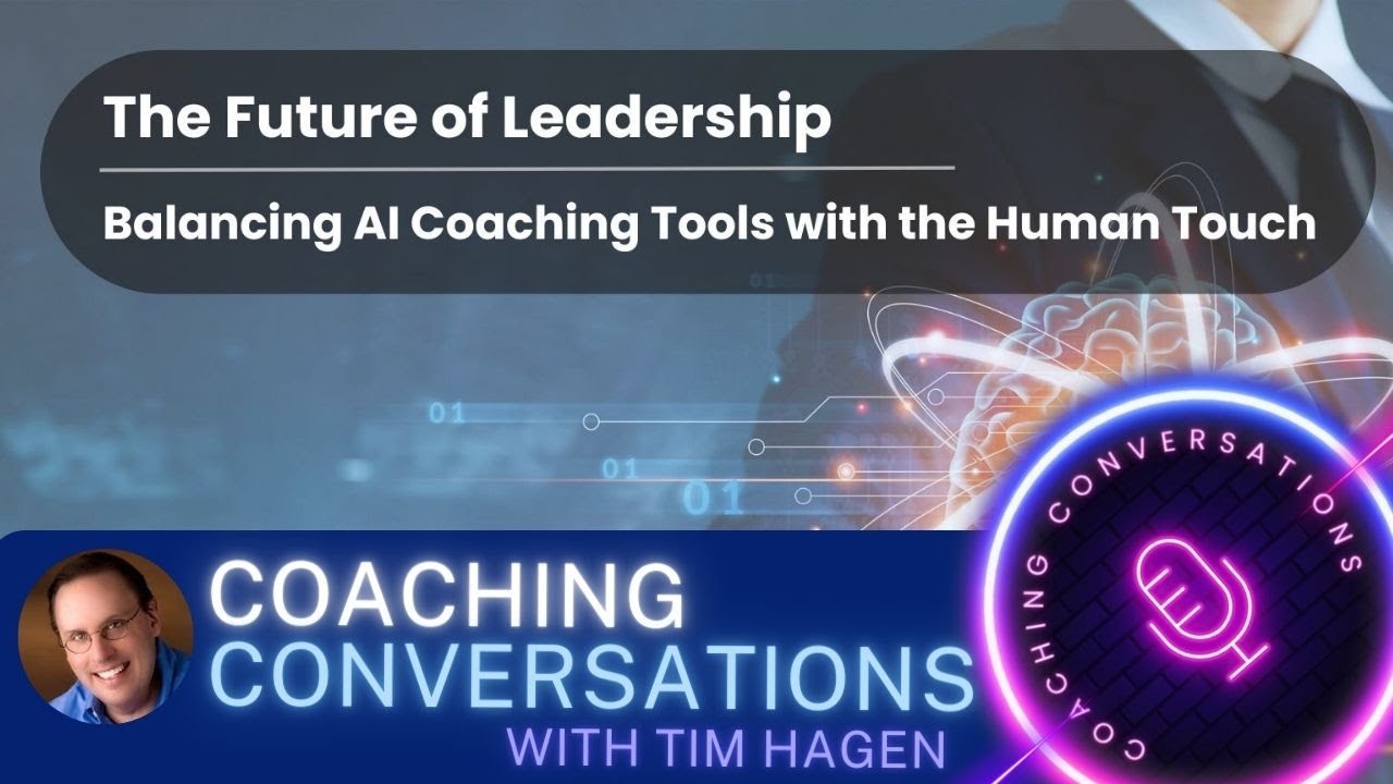 The Future of Leadership: Balancing AI Coaching Tools with the Human ...