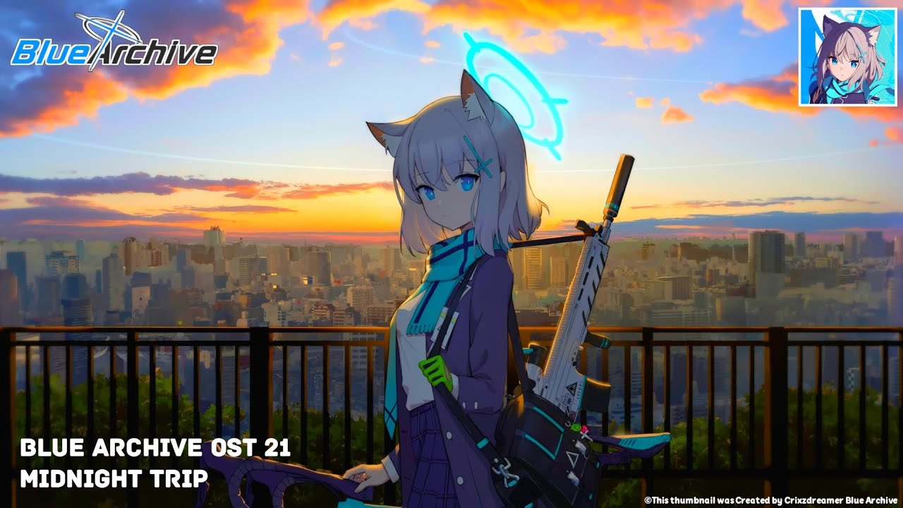Blue Archive OST 21 - Midnight Trip | Blue Archive Music【4K60FPS】 - YouTube