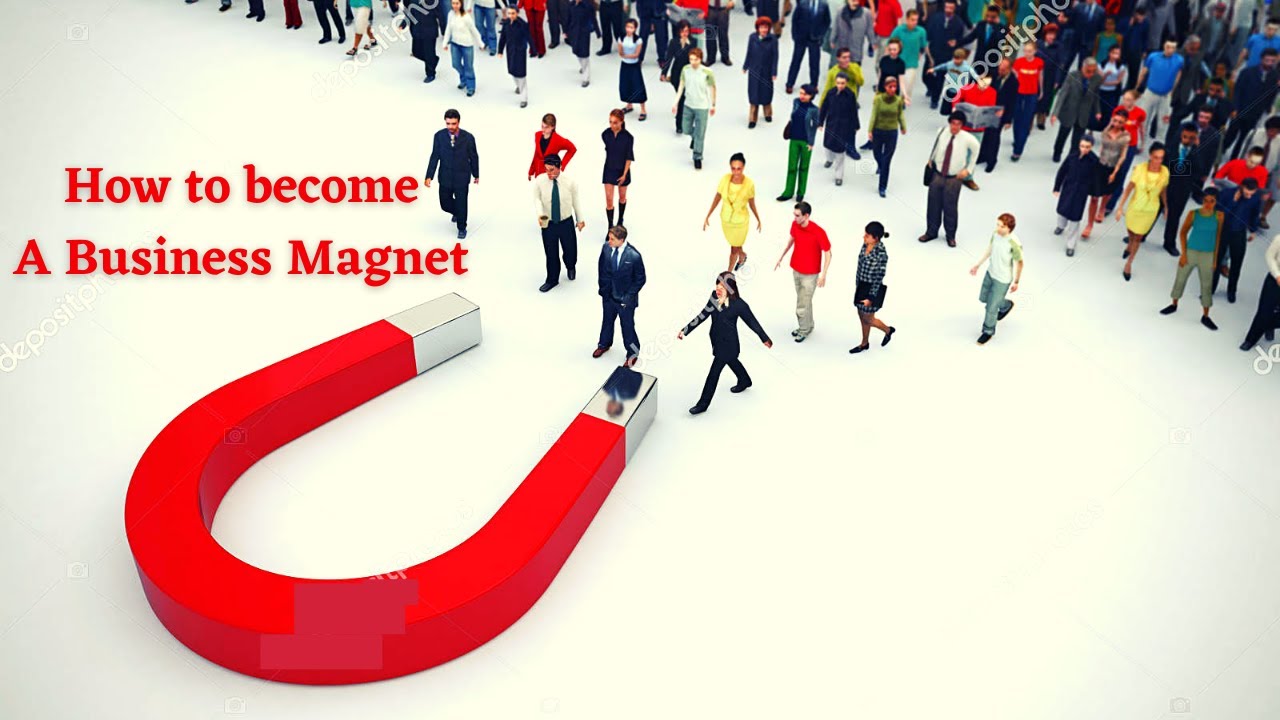 बिज़नेस का magnet कैसे बने | How to become a business Magnet | Irfan ...