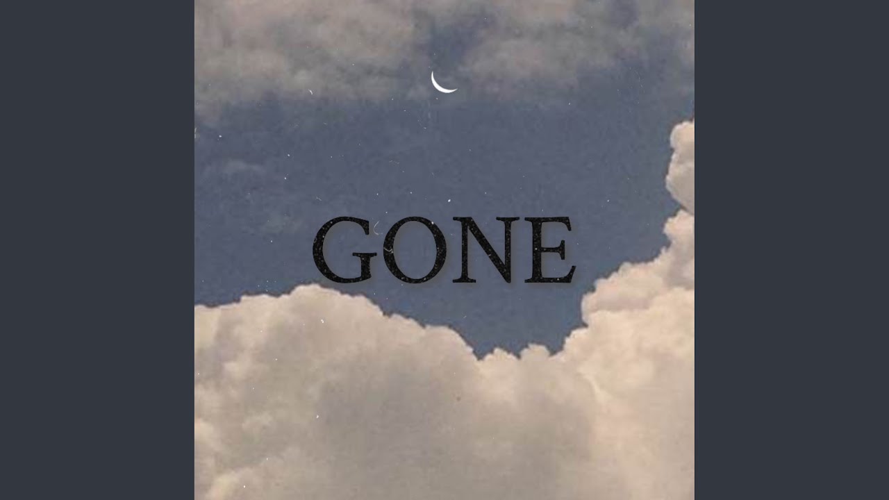 GONE - YouTube Music