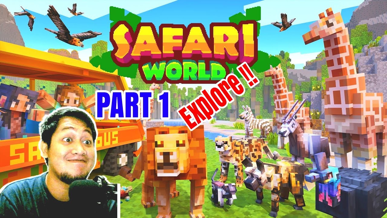 Explore Safari World Minecraft, I met all kinds of animals PART 1 - YouTube