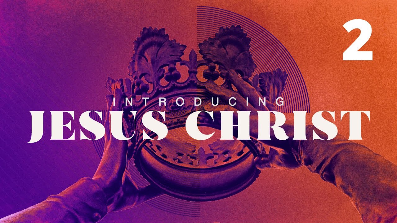 Introducing Jesus Christ 2 - YouTube