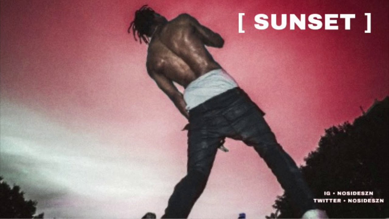 TRAVIS SCOTT | DAYS BEFORE RODEO TYPE BEAT- SUNSET PROD. NOSIDE - YouTube