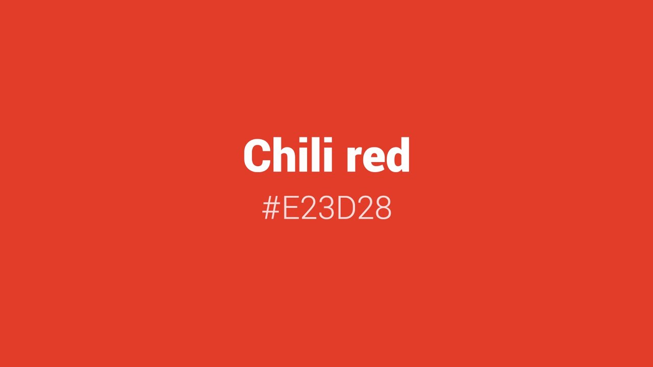 Chili red #E23D28 - YouTube