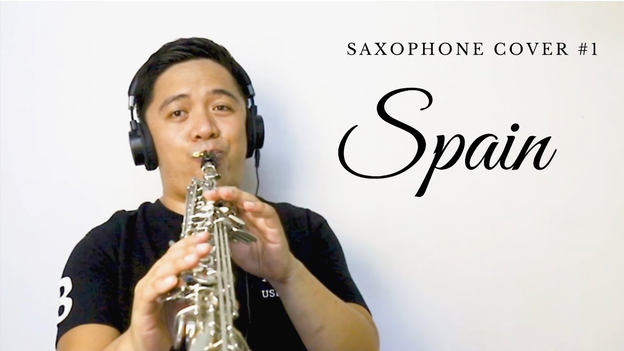 Spain- Soprano Saxophone Cover - YouTube