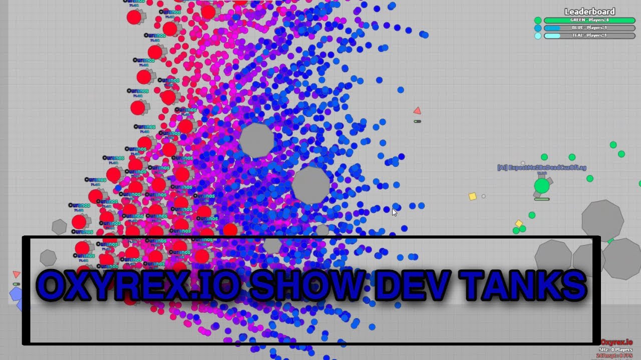 OXYREX.IO - SHOW DEV TANKS - #5 - YouTube