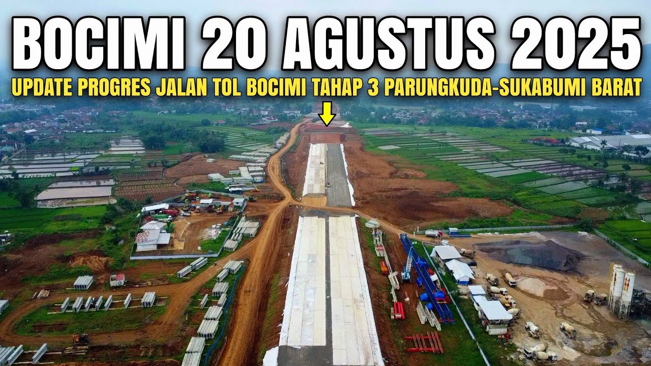 Tol Bocimi Tahap 3 Terbaru 20 Agustus 2025 | Update Tol Bocimi 3 ...
