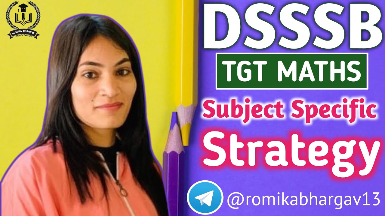 DSSSB TGT MATHS की तैयारी कैसे करें | DSSSB Subject specific Strategy 🔥 | Romika Bhargav #dsssb ...