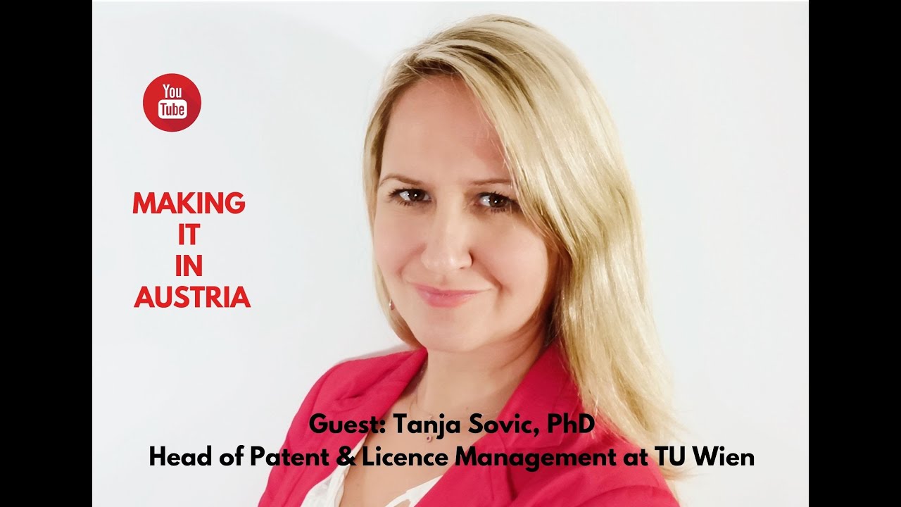 Making it in Austria - Tanja Sovic, PhD - Head of Patent & Licence ...