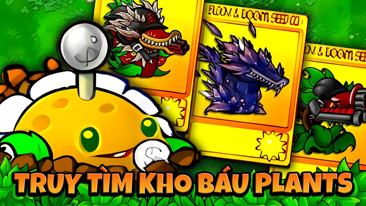 PVZ FUSION - TRUY TÌM KHO BÁU TỐI THƯỢNG, ANH LONG GÁNH TEAM ĐỈNH NÓC ...