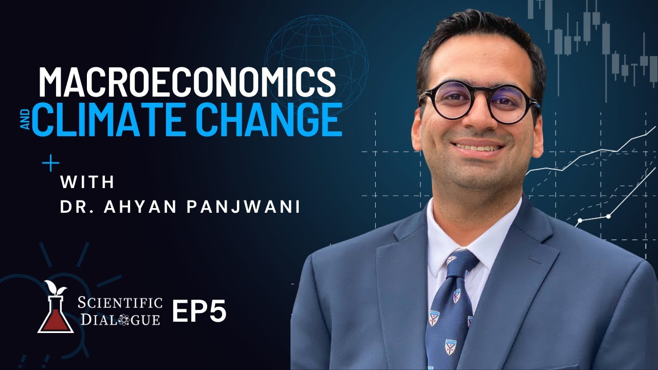 Macroeconomics and Climate Change | Ahyan Panjwani | SD EP5 - YouTube