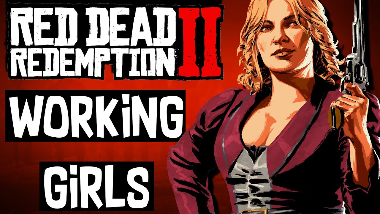 Working Girls | Red Dead Redemption 2 Playthrough - Part - 4 - YouTube